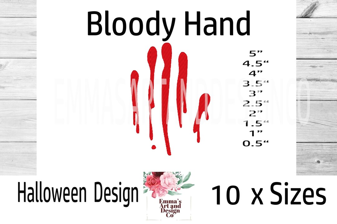Bloody Hand Embroidery Design, Halloween Blood Embroidery, Halloween ...