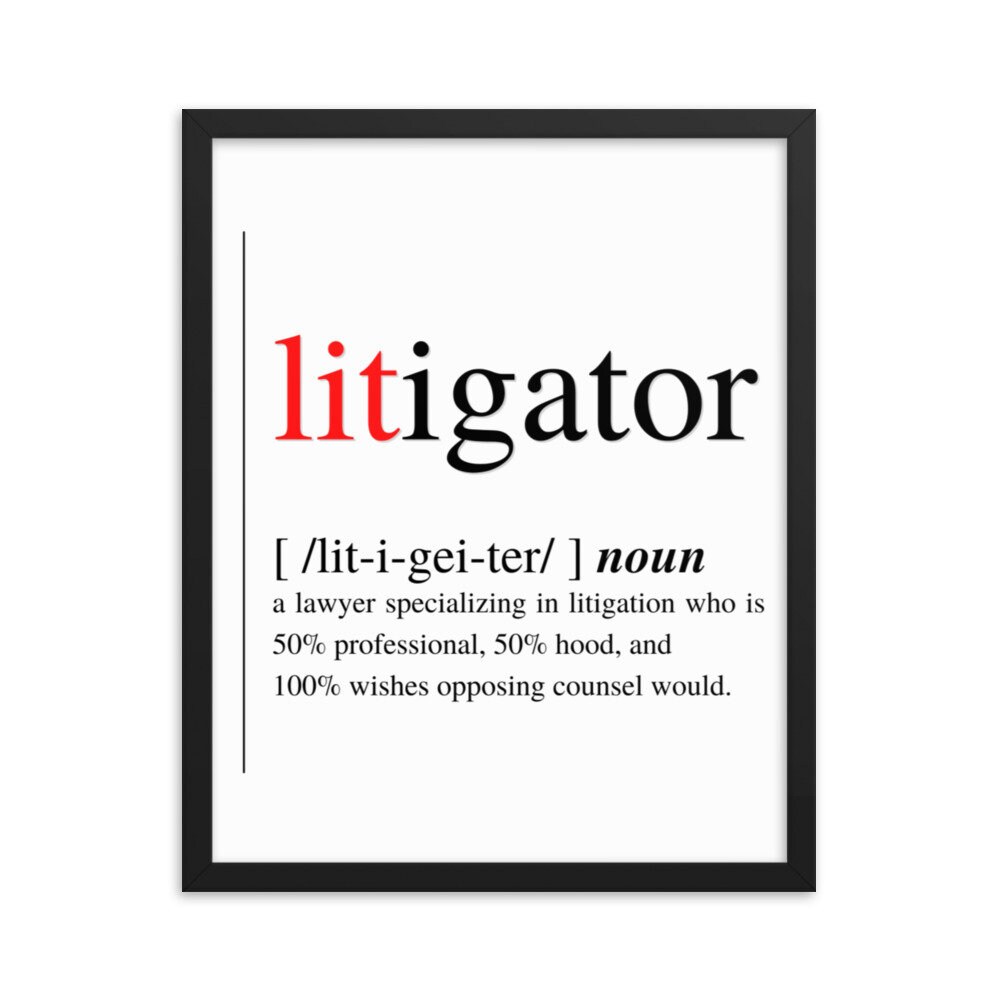 Litigator Wall Art Litigator Framed Poster Attorney Wall - Etsy