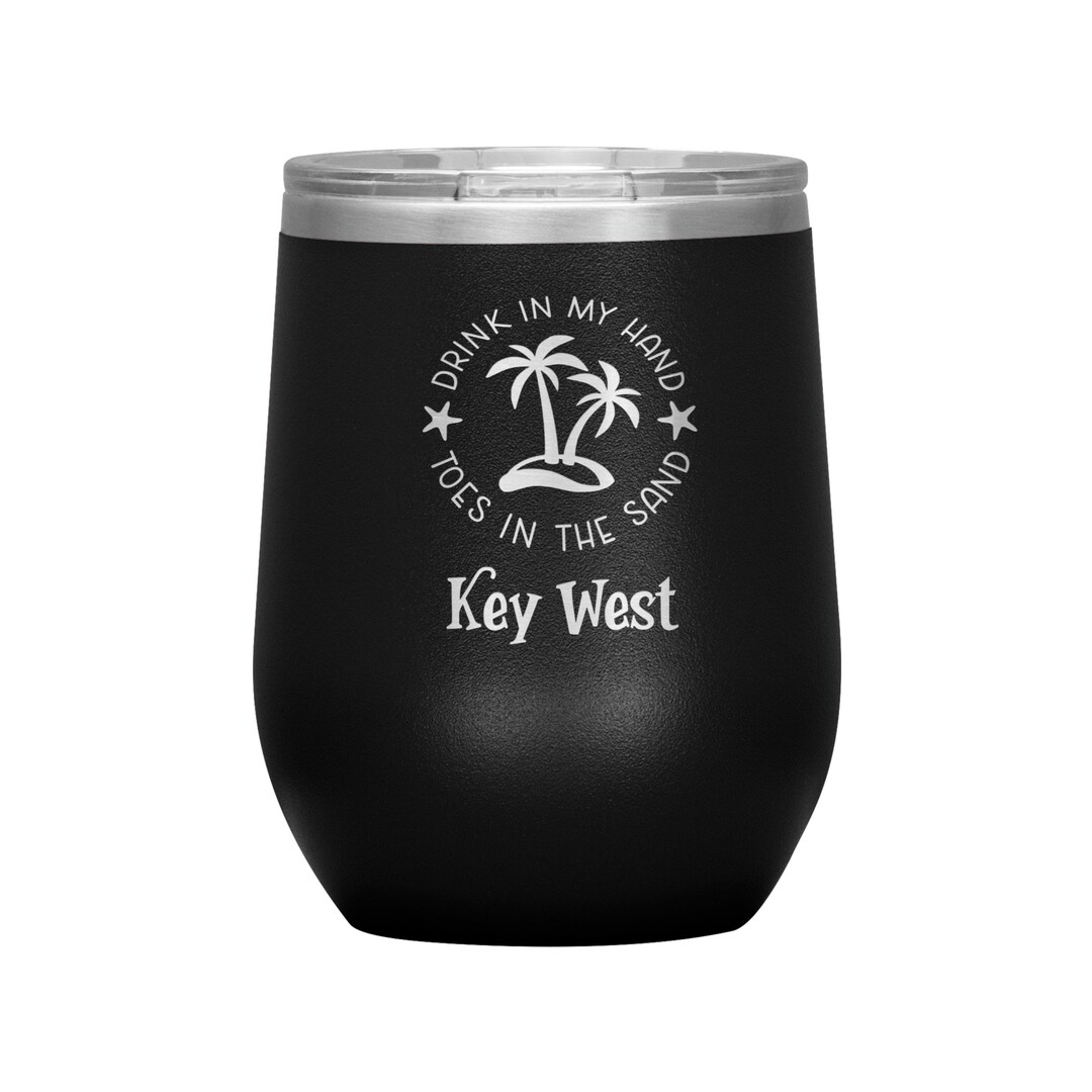 Key West Drink in My Hand Toes in the Sand Tumbler Fun Gift for the ...