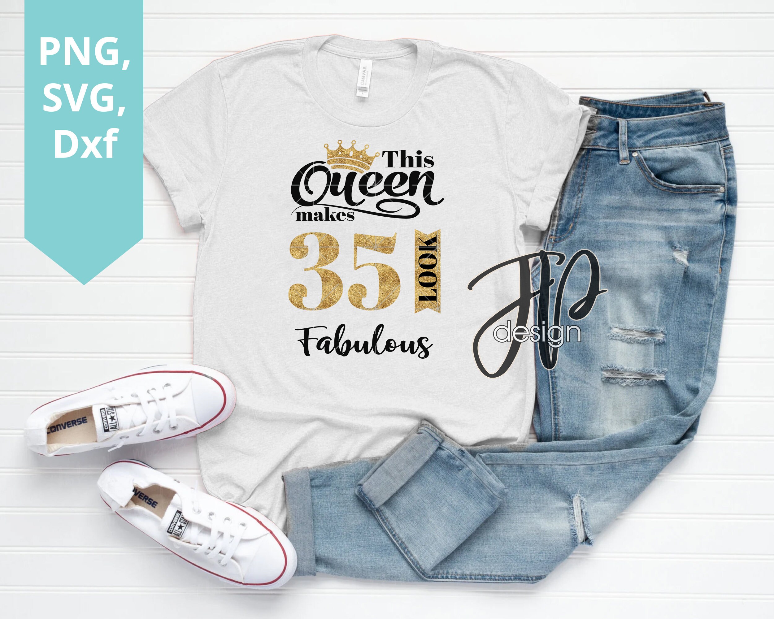 35th Birthday Svg. This Queen Makes 35 Look Fabulous Svg. - Etsy