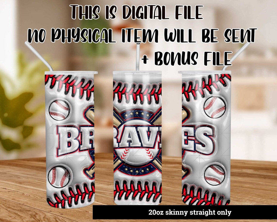 3D Inflated Braves 20oz Tumbler Wrap PNG Sublimation 3D Puffy 20oz Skinny Tumbler Sublimation ...