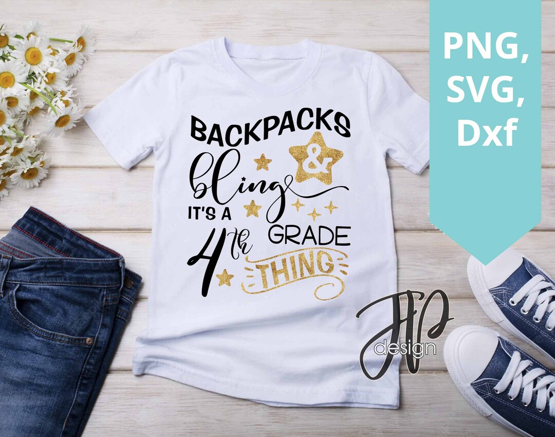 4th Grade Svg, 4th Gade Shirt Svg, Back to School Svg, Backpacks and ...