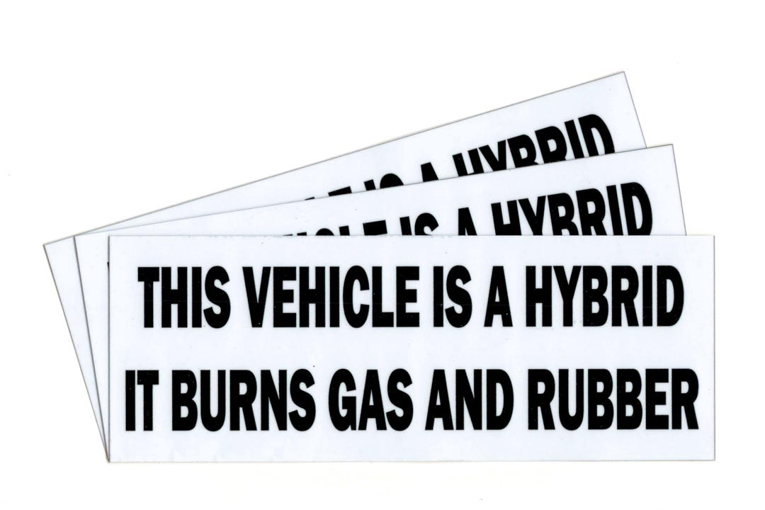 This Vehicle is A Hybrid - Vinyl 3M™ Bumper Sticker - **made in USA ...