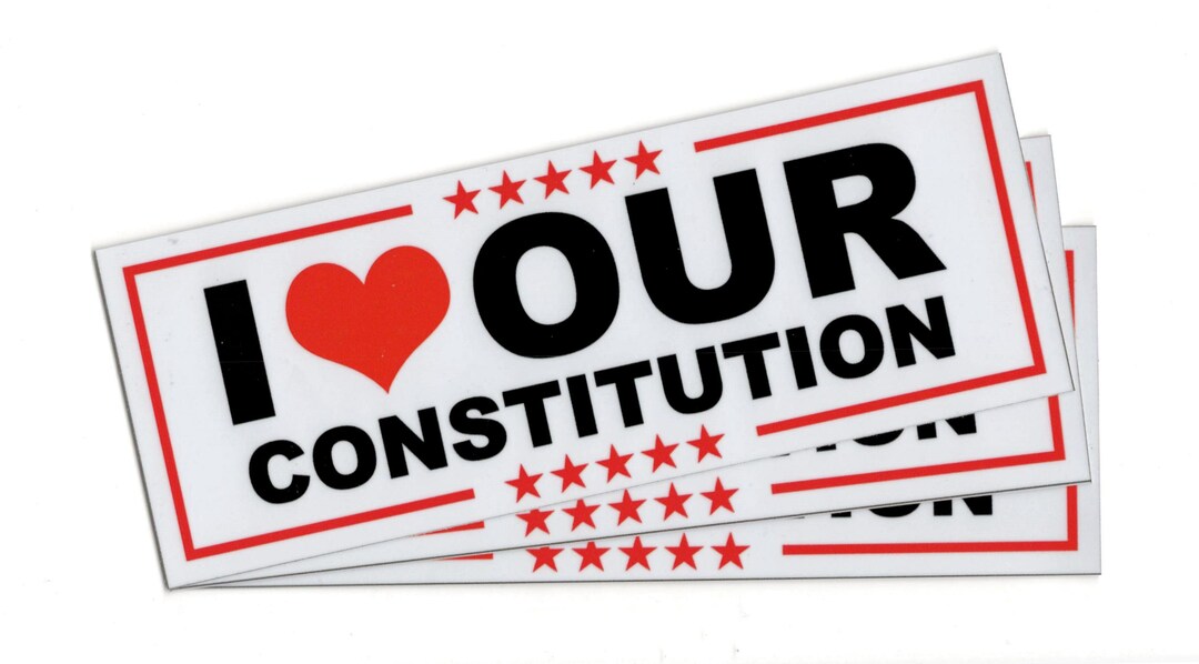 I Love Our Constitution - Vinyl 3M™ Bumper Sticker - **made in USA** - Etsy