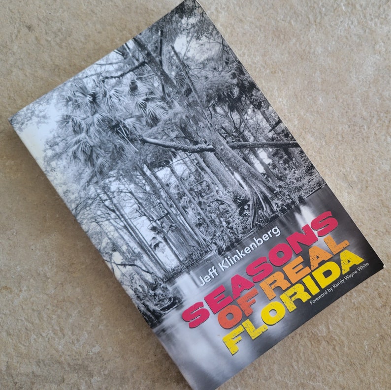 Seasons of the Real Florida Vintage Book Florida Lover Gift Jeff ...