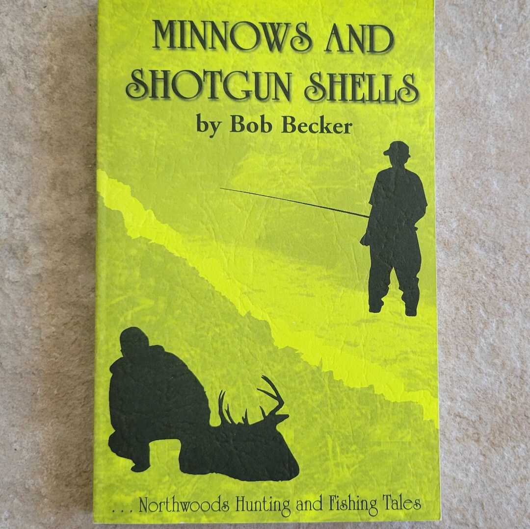Vintage Book Minnows and Shotgun Shells Bob Becker Signed Paperback - Etsy
