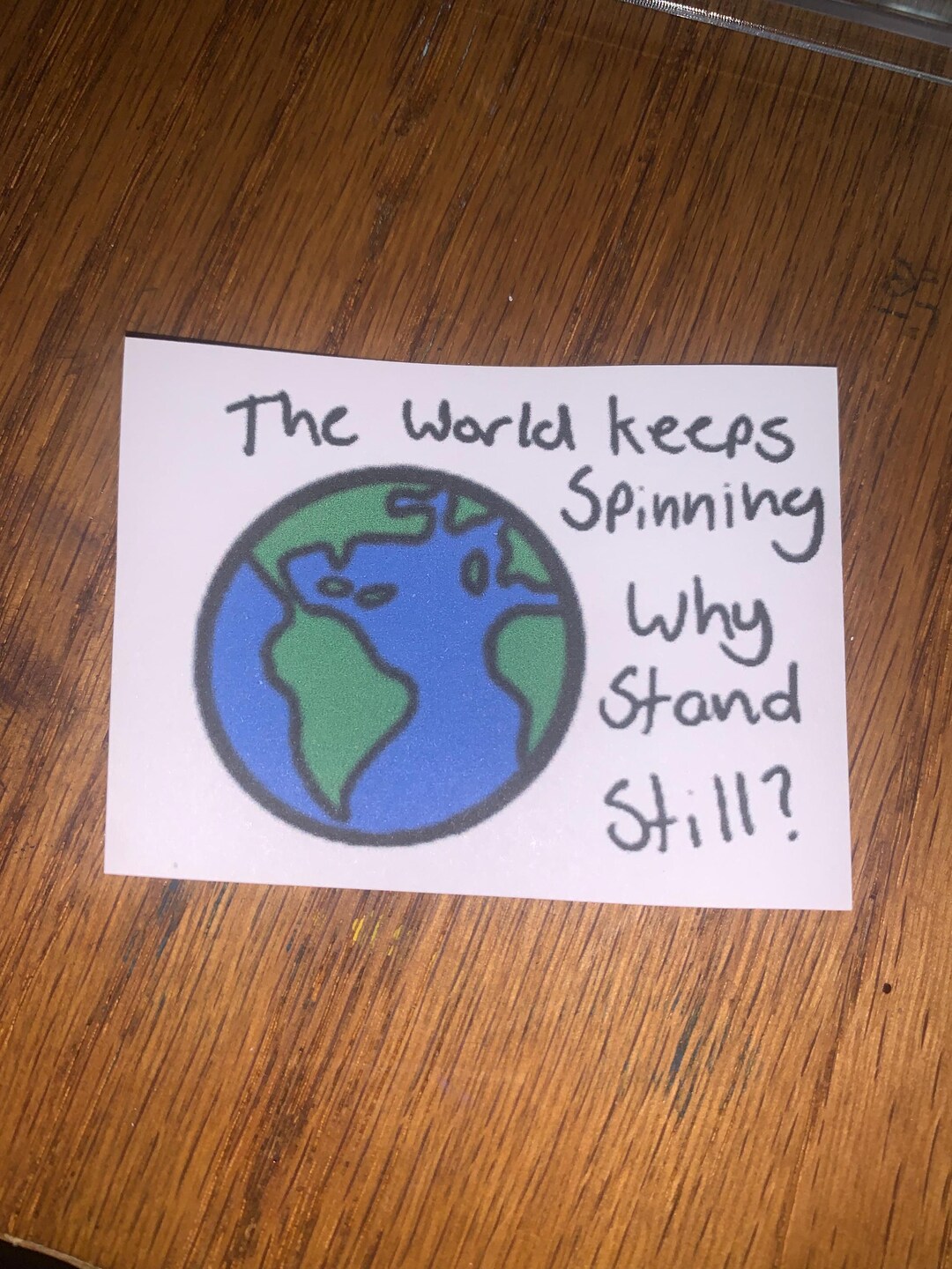 The World Keeps Spinning, Why Stand Still Sticker - Etsy