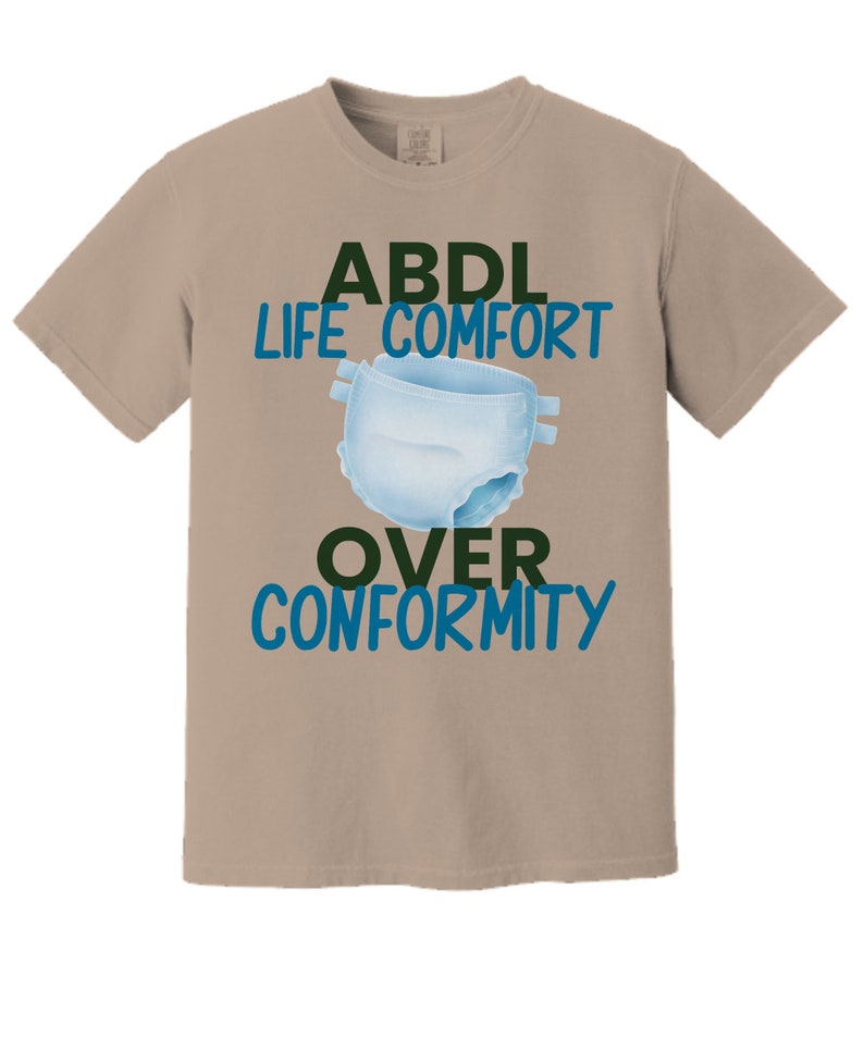 Abdl Life Comfort Over Conformity Premium Tee Shirt - Etsy