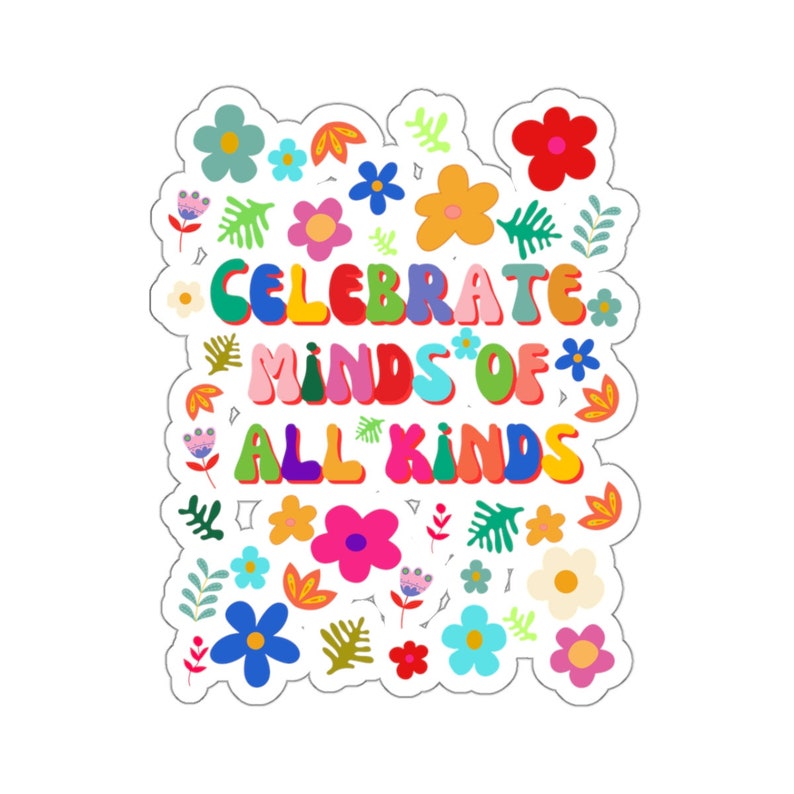 3”x3” Celebrate Minds of All Kinds Sticker - Etsy