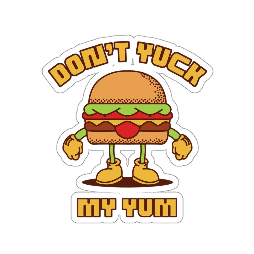 3”x3” Don't Yuck My Yum Sticker for Slps Ots Pts Bcbas, Rbts, Inclusion ...