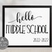 Hello Middle School Sign First Day of Middle School - Etsy