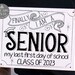 First Day of Senior Year Sign Class of 2023 Last First Day - Etsy