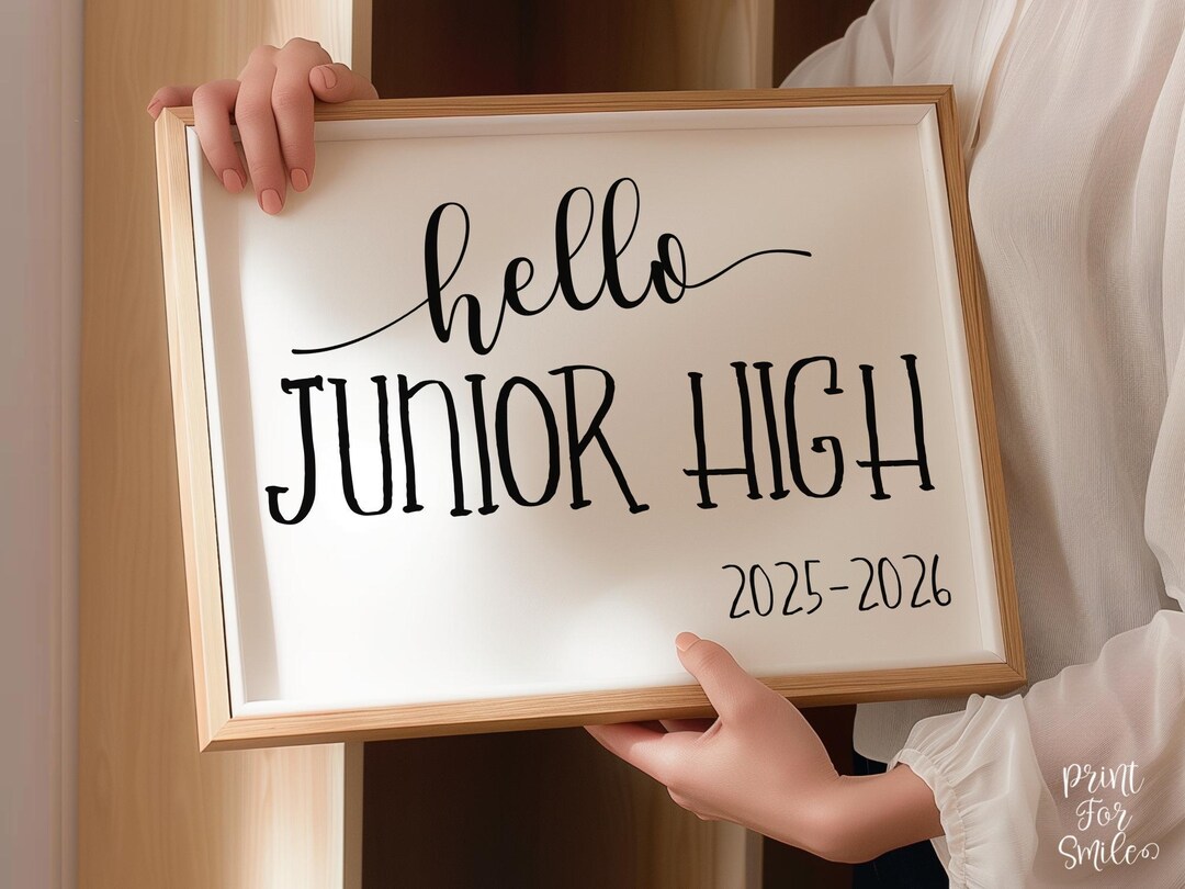Hello Junior High Sign, First Day of Junior High, PRINTABLE, Instant ...