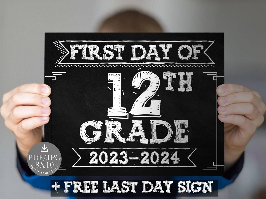 First Day of 12th Grade Sign PRINTABLE School Sign Class of - Etsy