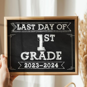 Last Day of 1st Grade Sign First School Chalkboard Printable 2024 - Etsy