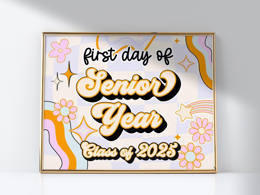 PRINTABLE First Day of Senior Year Sign Retro Class of 2025 - Etsy
