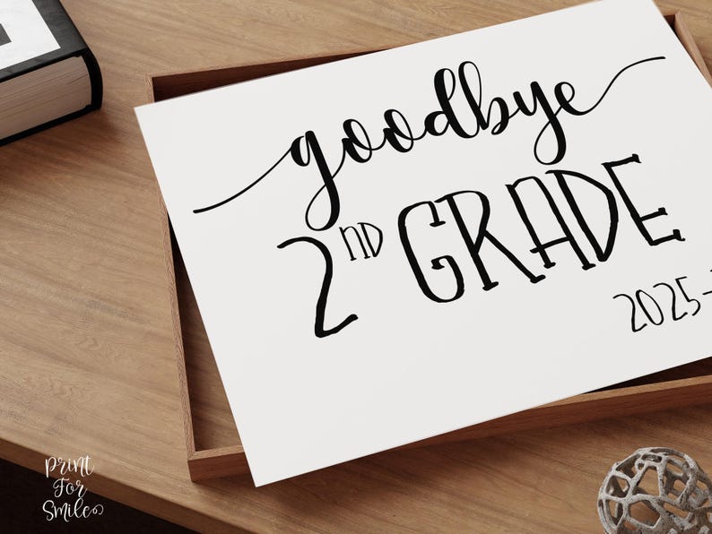 Goodbye 2nd Grade Sign Last Day of Second School Printable - Etsy