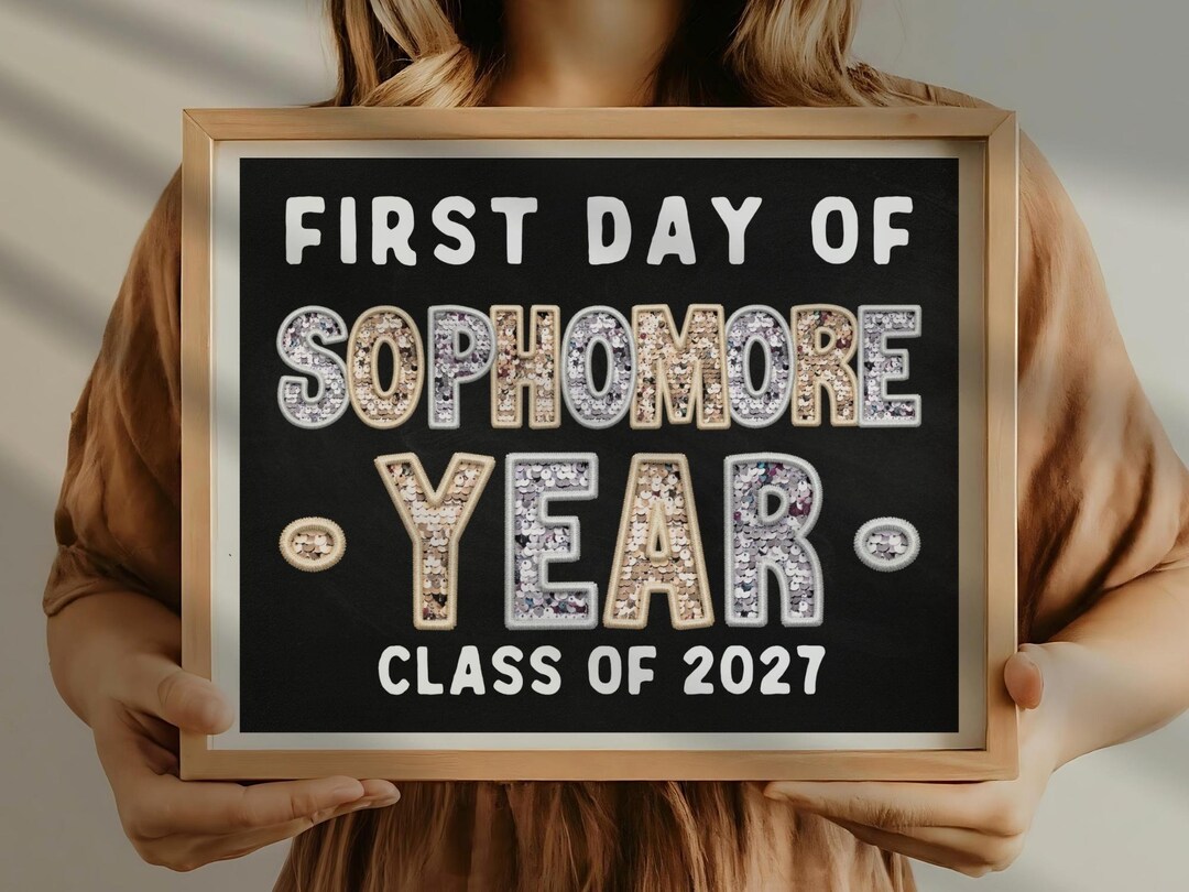 First Day of Sophomore Year PRINTABLE Sign Chalkboard Class of 2027 ...