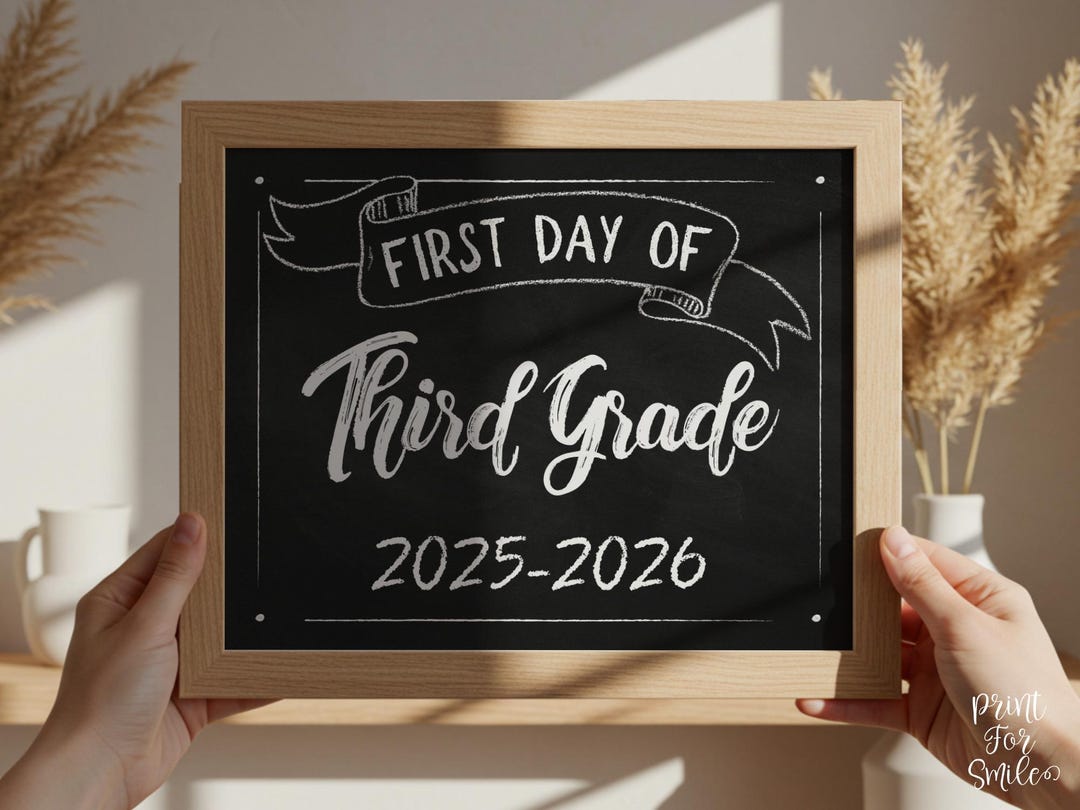 First Day of Third Grade Sign PRINTABLE 3rd Grade Sign, Chalkboard ...