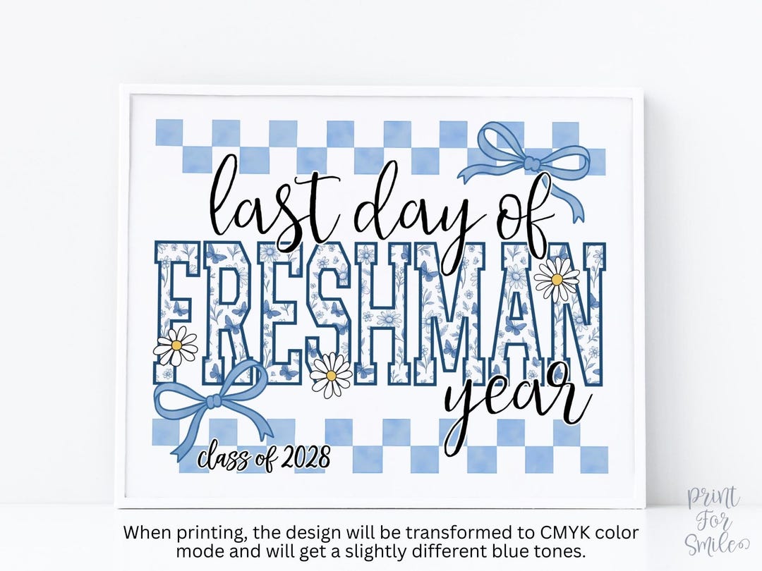 Last Day of Freshman Year Sign Toile PRINTABLE, Gingham Floral School ...