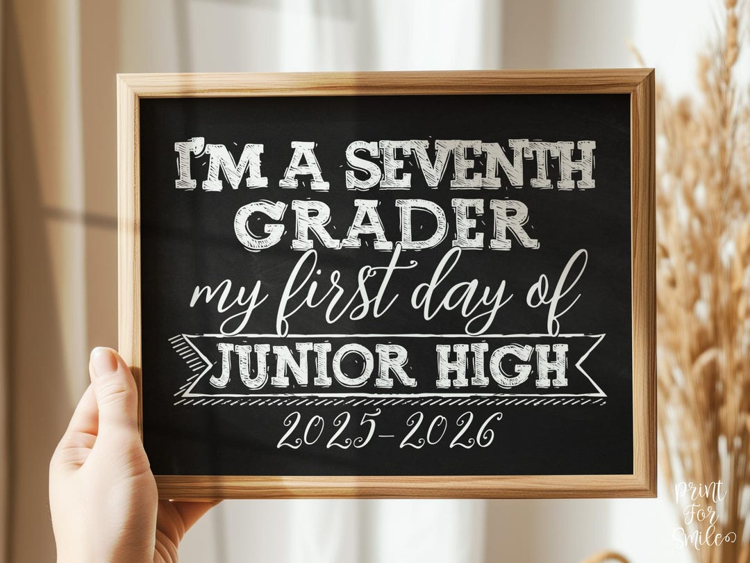 First Day of 7th Grade Sign Junior High Sign PRINTABLE 1st Day ...