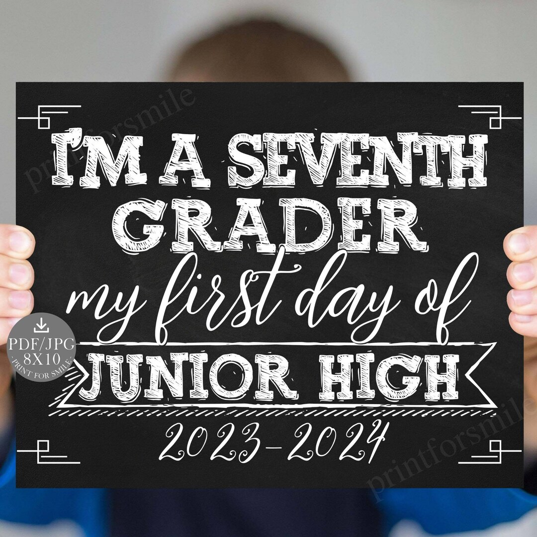 First Day of 7th Grade Sign Junior High Sign PRINTABLE 1st - Etsy