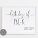 Last Day of Pre-k Sign Printable 2024 - Etsy