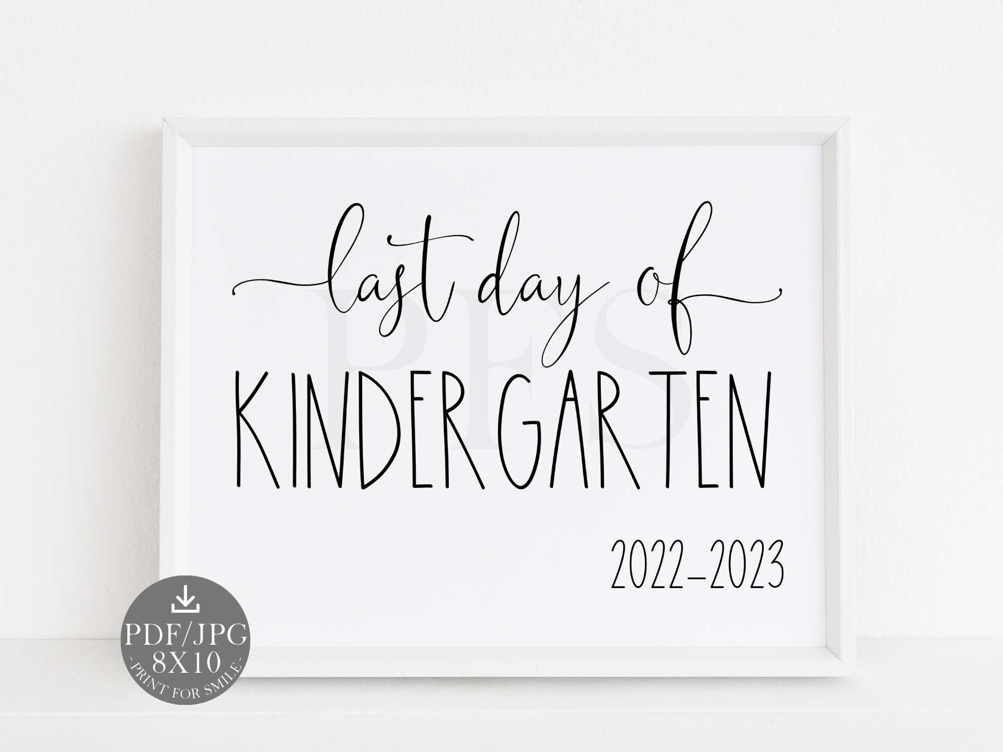 Last Day of Kindergarten Sign Printable 2022 2023 - Etsy Canada