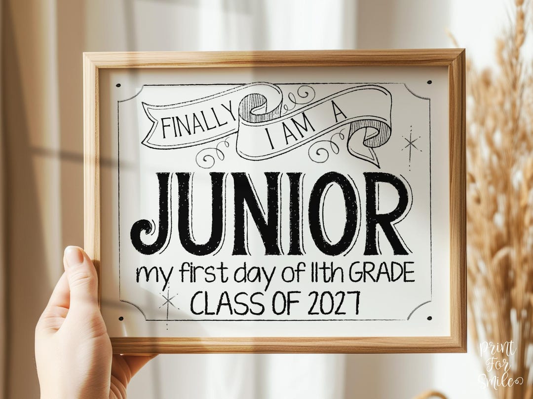 First Day of Junior Year Sign Class of 2027 11th Grade Sign PRINTABLE ...