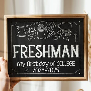 First Day of College 2024 Sign Freshman PRINTABLE - Etsy