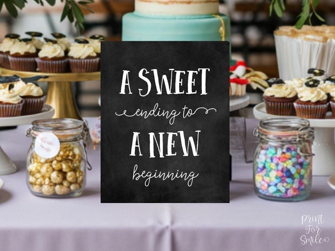 PRINTABLE A Sweet Ending to A New Beginning Sign, Graduation Party ...