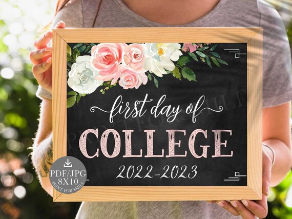 Floral First Day of College Sign PRINTABLE 2022 Girl - Etsy