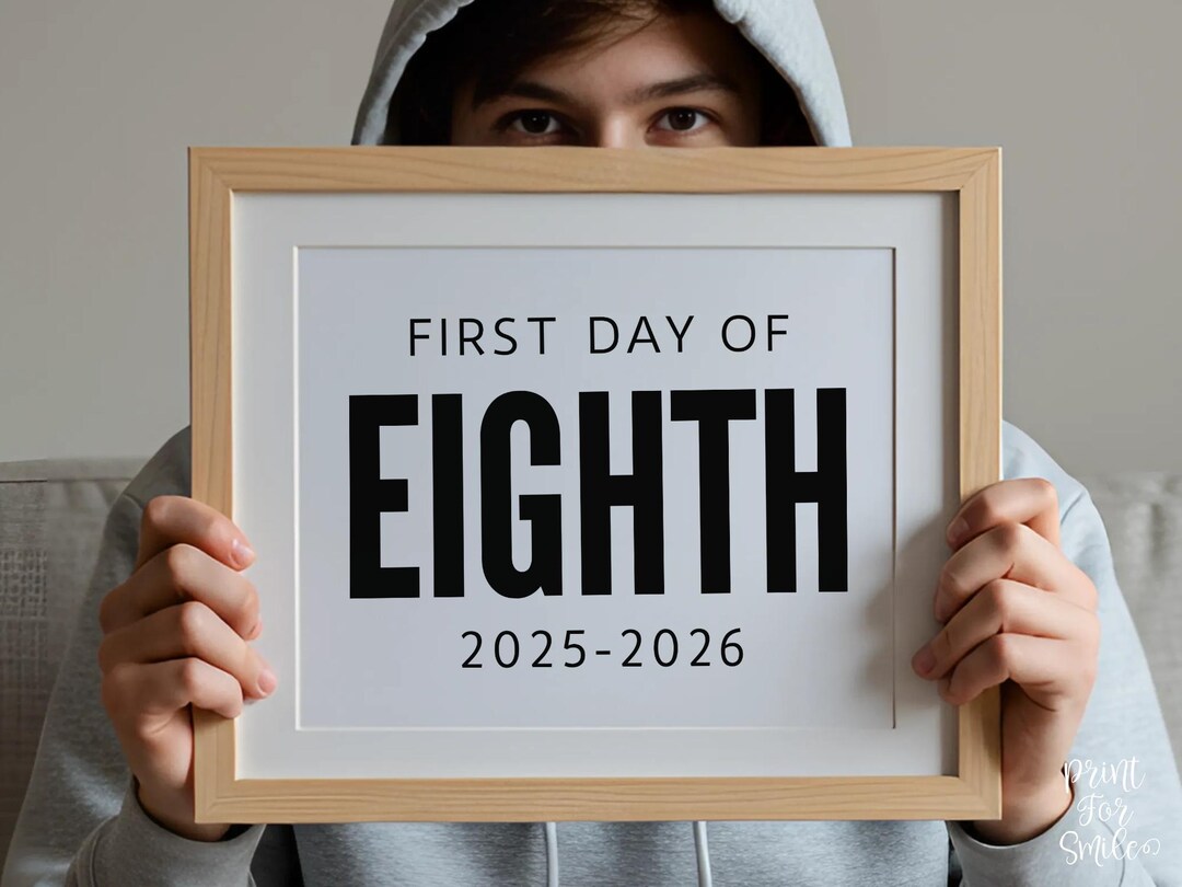 Bold First Day of Eighth Grade Sign PRINTABLE 8th Grade Minimalist Back ...