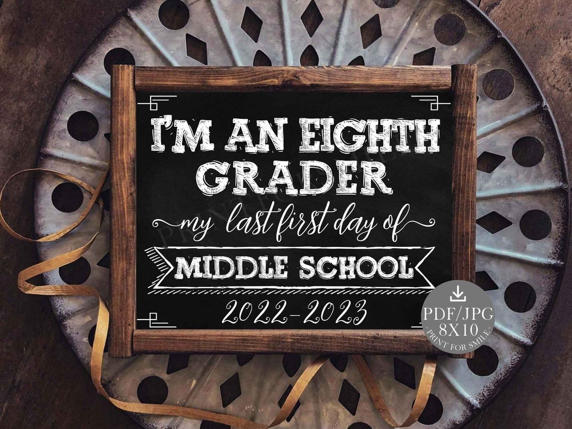 First Day of 8th Grade Sign PRINTABLE Eighth Grade Sign First - Etsy