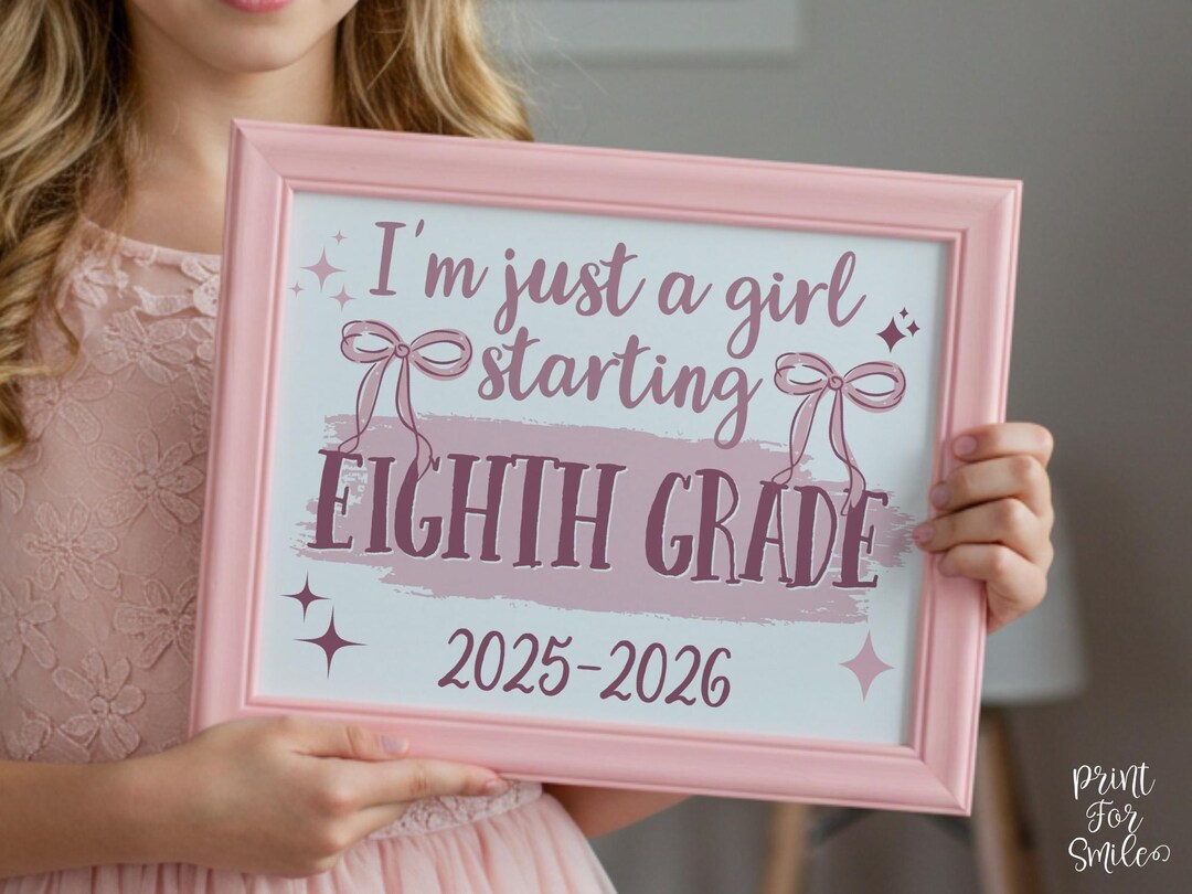 Girl First Day of 8th Grade Sign PRINTABLE, Eighth Grade Back to School ...