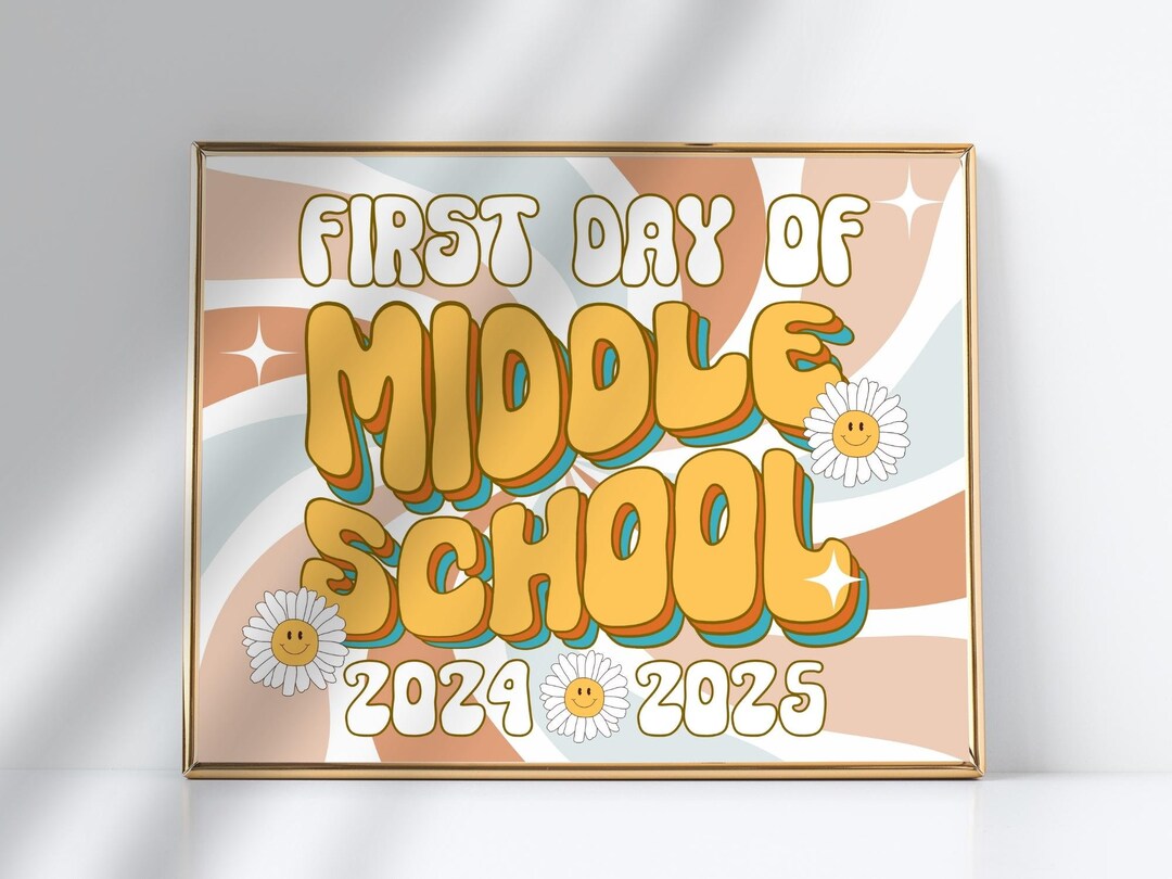 Retro First Day of Middle School Sign, PRINTABLE Groovy Back to School ...