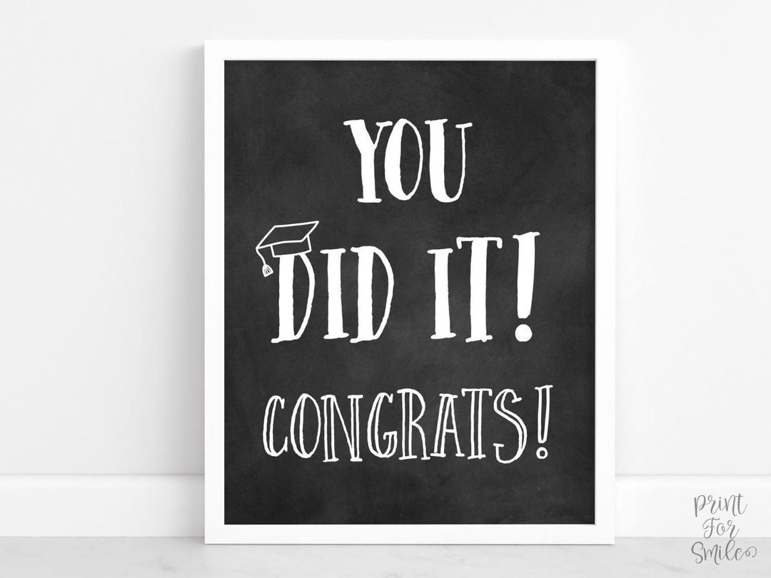You Did It Sign Congrats Sign Graduation PRINTABLE Grad Party Decor ...