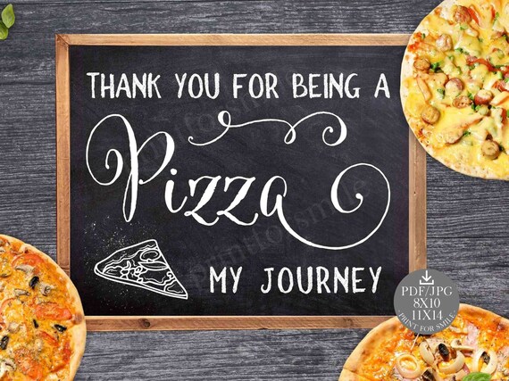 Thank You for Being A Pizza My Journey Sign Graduation - Etsy