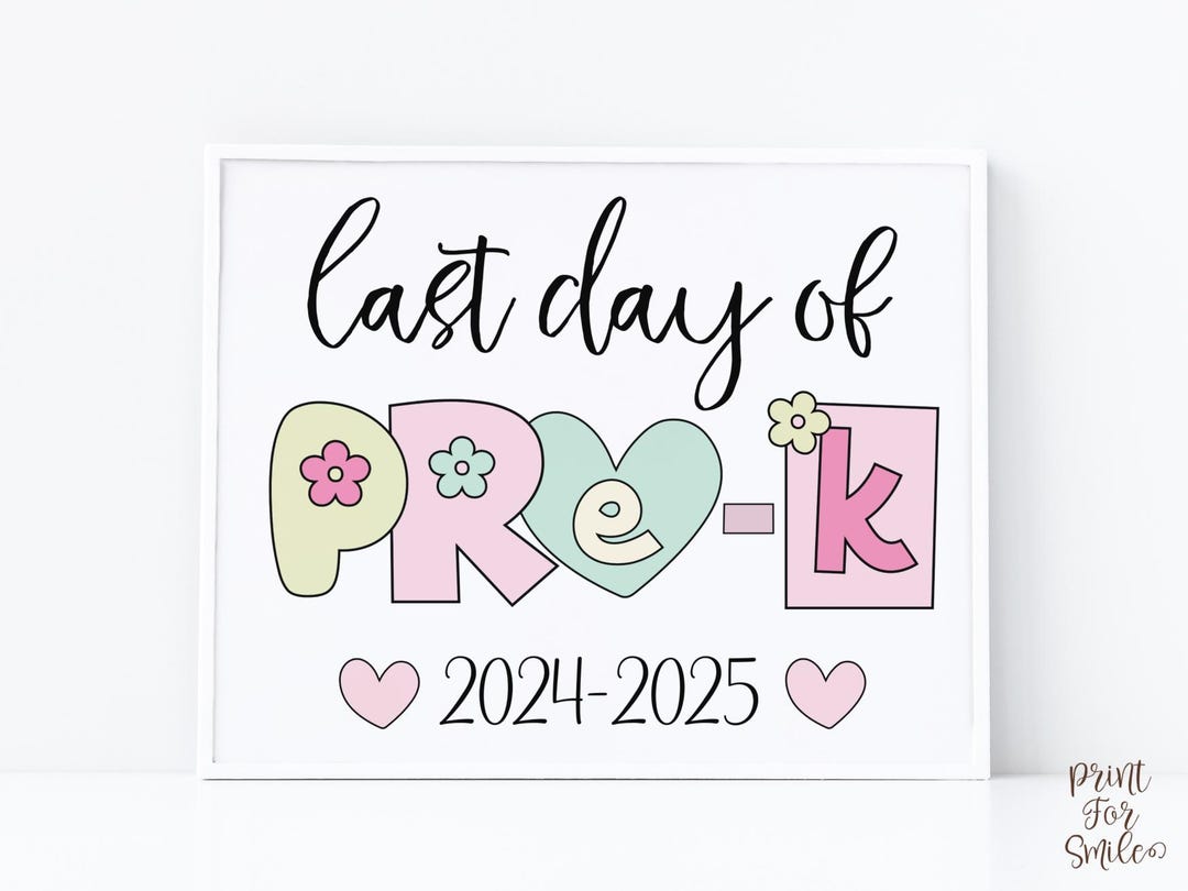 Pastel Last Day of Pre-k Sign PRINTABLE, Last Day of School Sign for ...