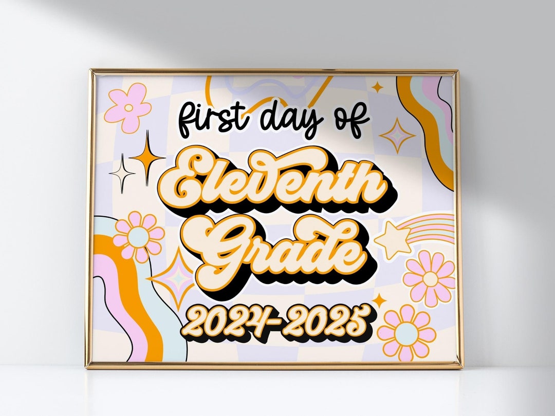 PRINTABLE First Day of 11th Grade Sign Retro Eleventh Grade School Sign ...