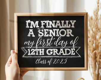 Senior Year Sign, First Day of School, Class of 2025, 12th Grade Sign ...