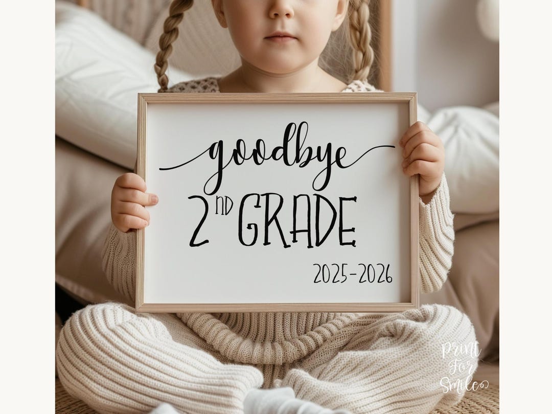 Goodbye 2nd Grade Sign Last Day of Second School Printable - Etsy