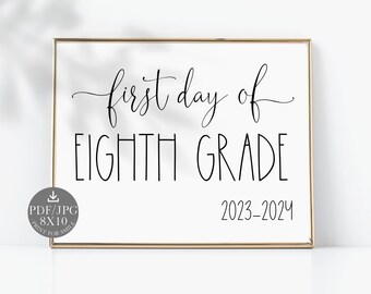 First Day of Eighth Grade Sign 2023-2024 Printable 8th Grade - Etsy