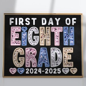 First Day of 8th Grade PRINTABLE Sign Chalkboard Eighth Grade Back to ...