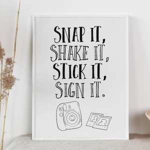 PRINTABLE Snap It, Shake It, Stick It, Sign It Sign, Graduation Sign ...