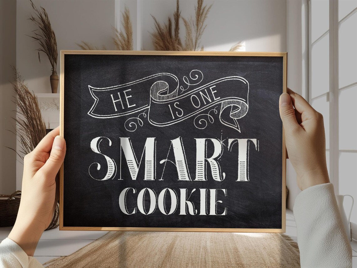 PRINTABLE He is One Smart Cookie Sign Graduation Chalkboard - Etsy
