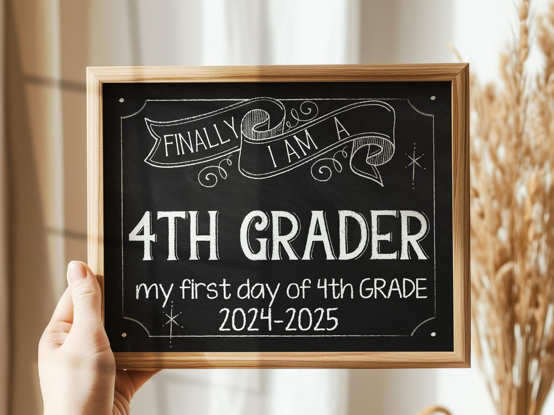 First Day of Fourth Grade Sign 4th Grade Sign School Chalkboard Back to ...