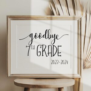 Goodbye 7th Grade Sign Last Day of Seventh School Printable - Etsy