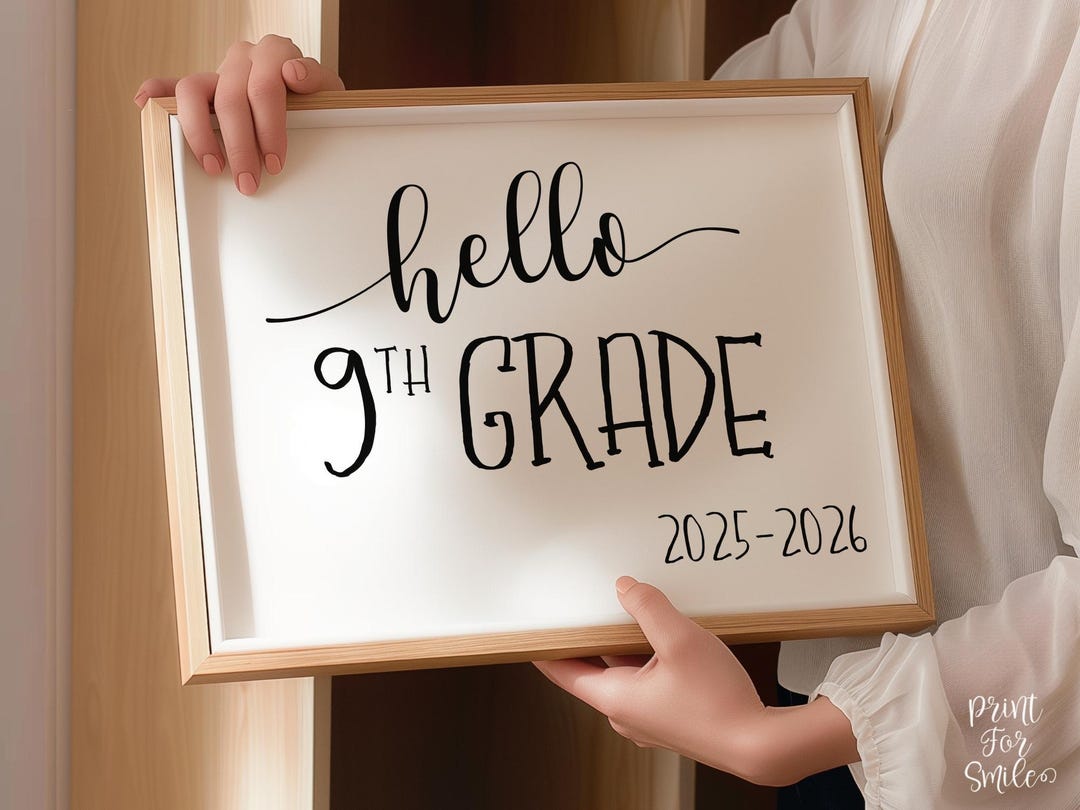 Hello 9th Grade Sign, First Day of 9th Grade, PRINTABLE, Instant ...