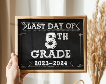 5th Grade Graduation Sign Printable Last Day of 5th Grade Sign Last Day ...